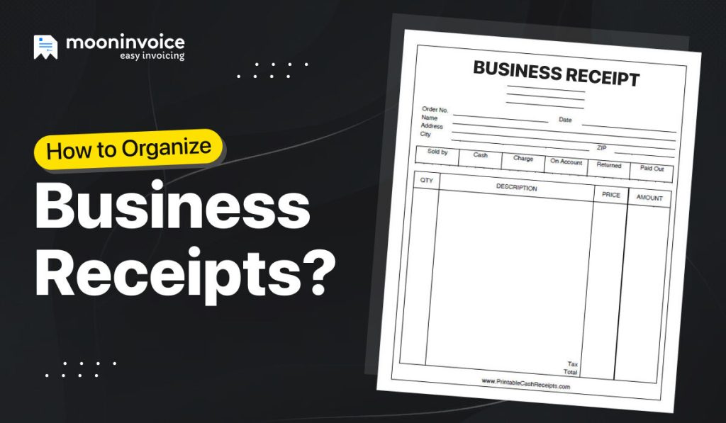How to Organize Receipts Like a Pro (4 Easy Ways)