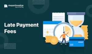 Late Payment Fees: Meaning + Calculation + Example