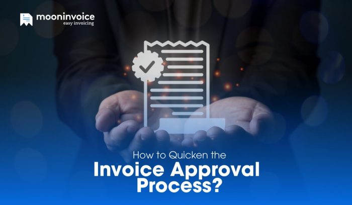 How to Make Invoice Approval Process Quicker?