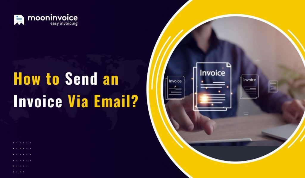 How to Send an Invoice via Email | Moon Invoice