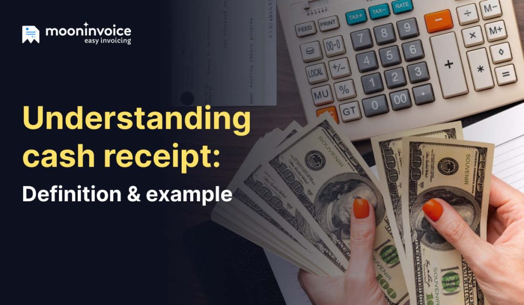What are Cash Receipts? Meaning, Example & Editable PDF templates