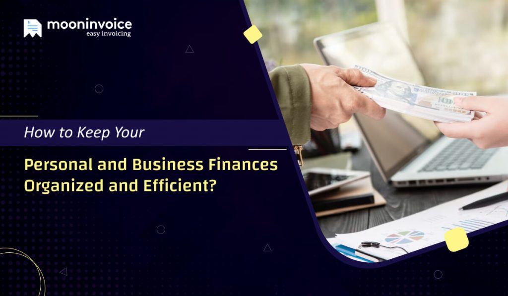 8 Easy Ways to Separate Your Business and Personal Finances