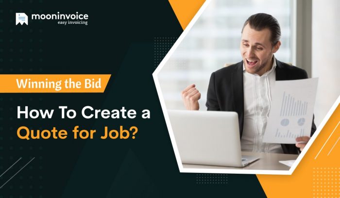 How to Create a Quote for Job in 7 Easy Steps | Moon Invoice