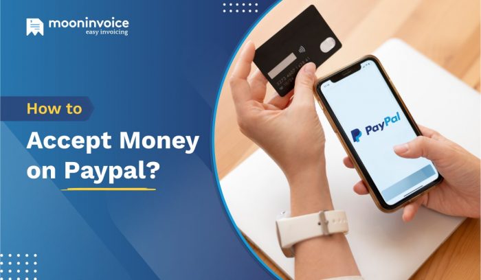 How to Receive Money on Paypal : 3 Ways | Moon Invoice