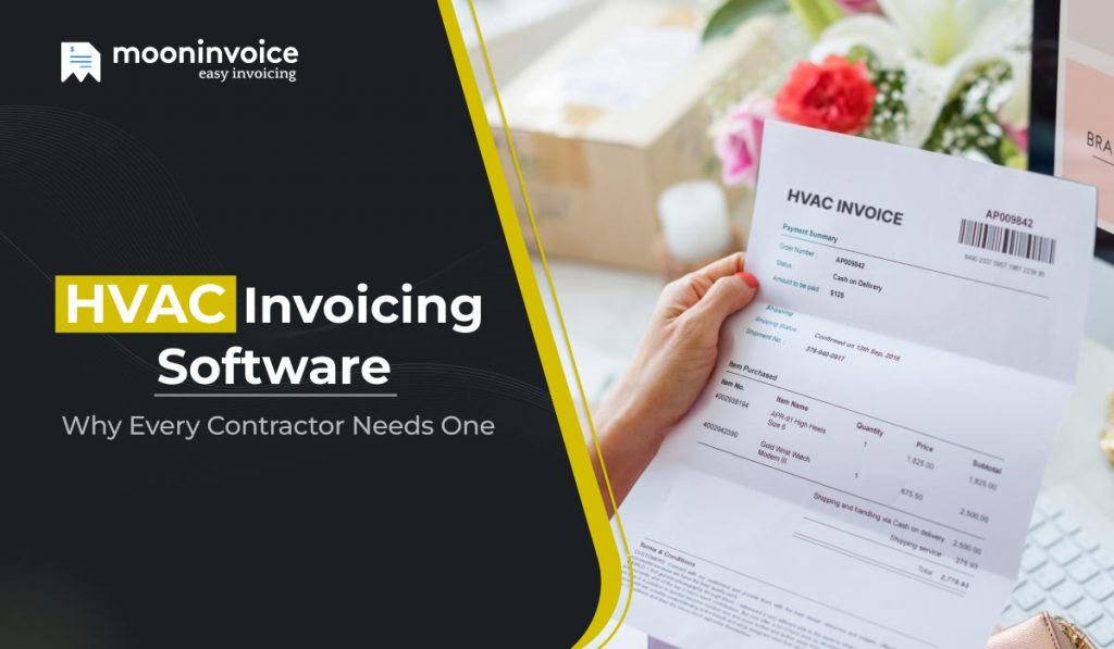 HVAC Invoicing Software: Why Every Contractor Needs One