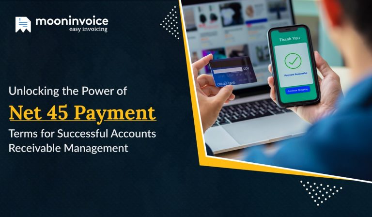 Net 45 Payment Terms Explained (With Examples)