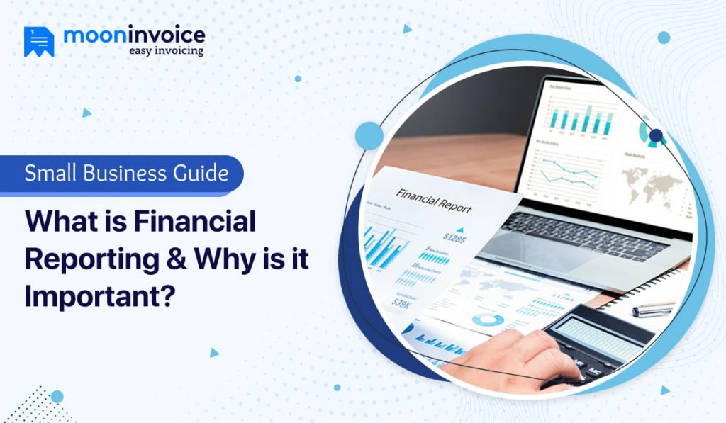 What is Financial Reporting & Why is it Important?