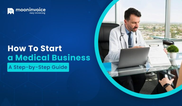 How to Start a Medical Business in 2025 (16 Steps to Start)
