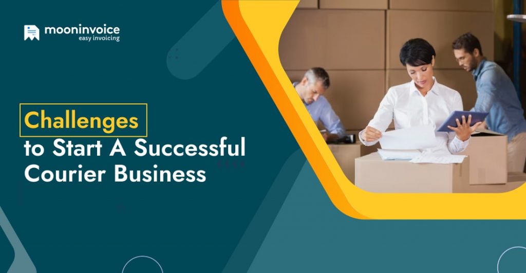 How To Start A Courier Business: Step-by-Step Guide 2025