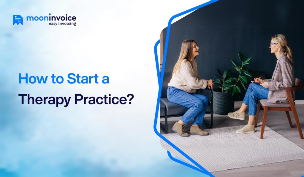 How to Start a Therapy Practice? 12-Step Guide for You