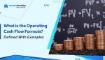 What Is Operating Cash Flow Formula and How to Calculate It?