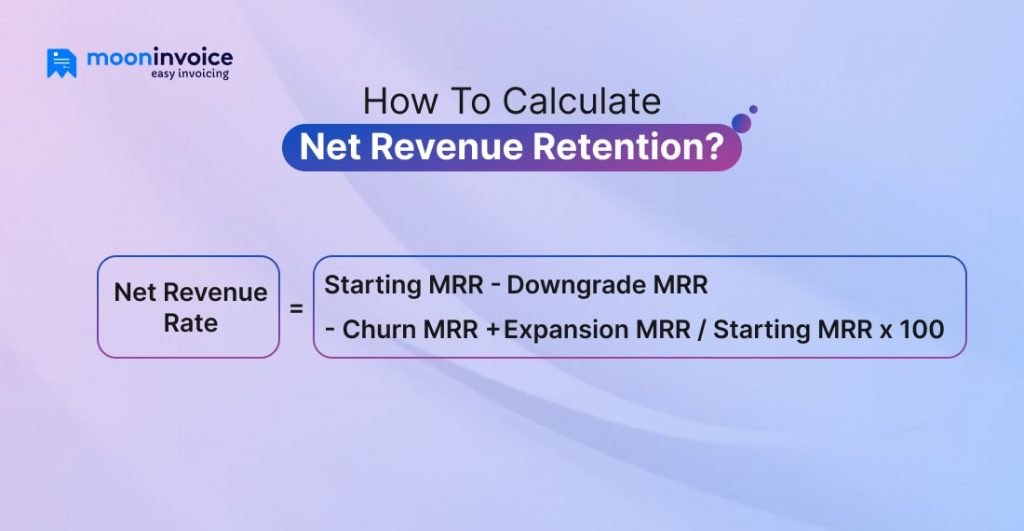 What is Net Revenue Retention: Tips to Calculate and Increase NRR