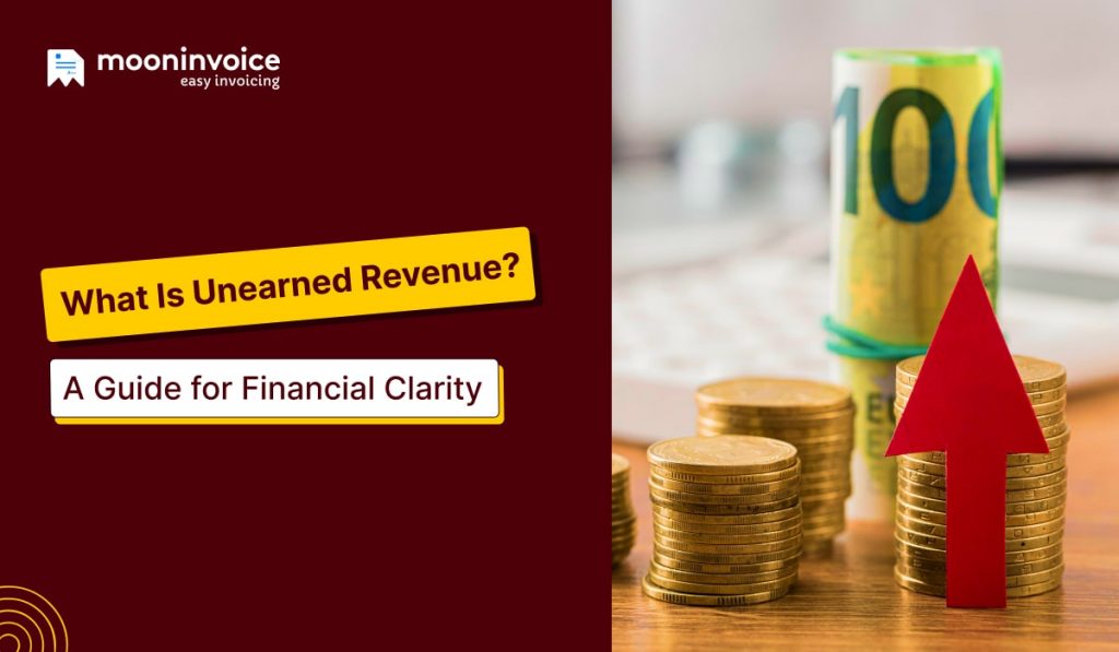 What is Unearned Revenue: How to Record + Calculation