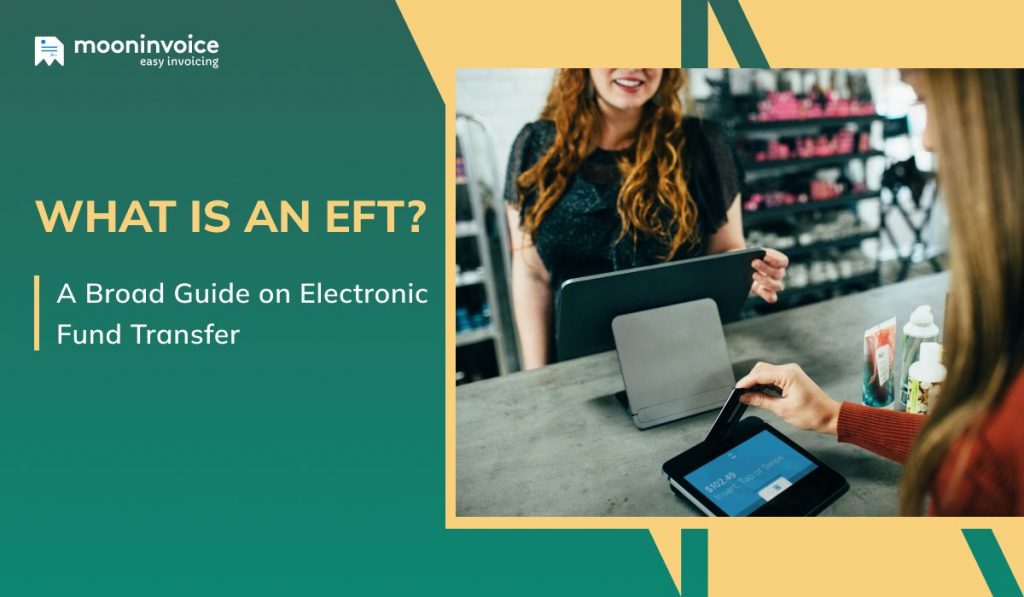 What is an EFT Payment: Meaning, Types & Working
