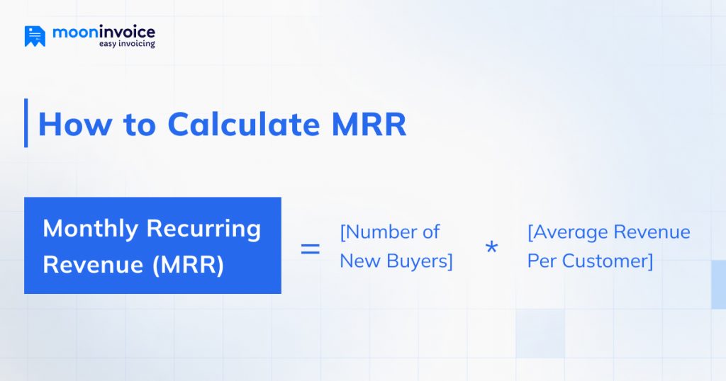 What is Monthly Recurring Revenue (MRR) | How to calculate it?