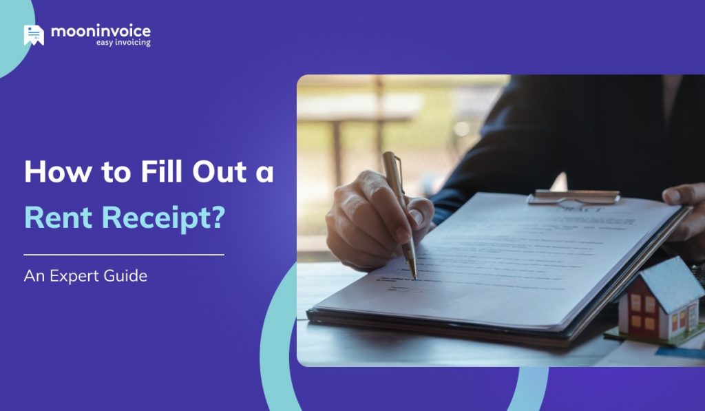What is Rent Receipt? How to Fill Out a Rent Receipt