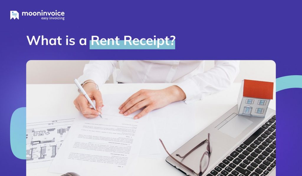 What is Rent Receipt? How to Fill Out a Rent Receipt