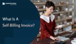 What Is Self-Billing Invoice and How It Can Simplify Your Business