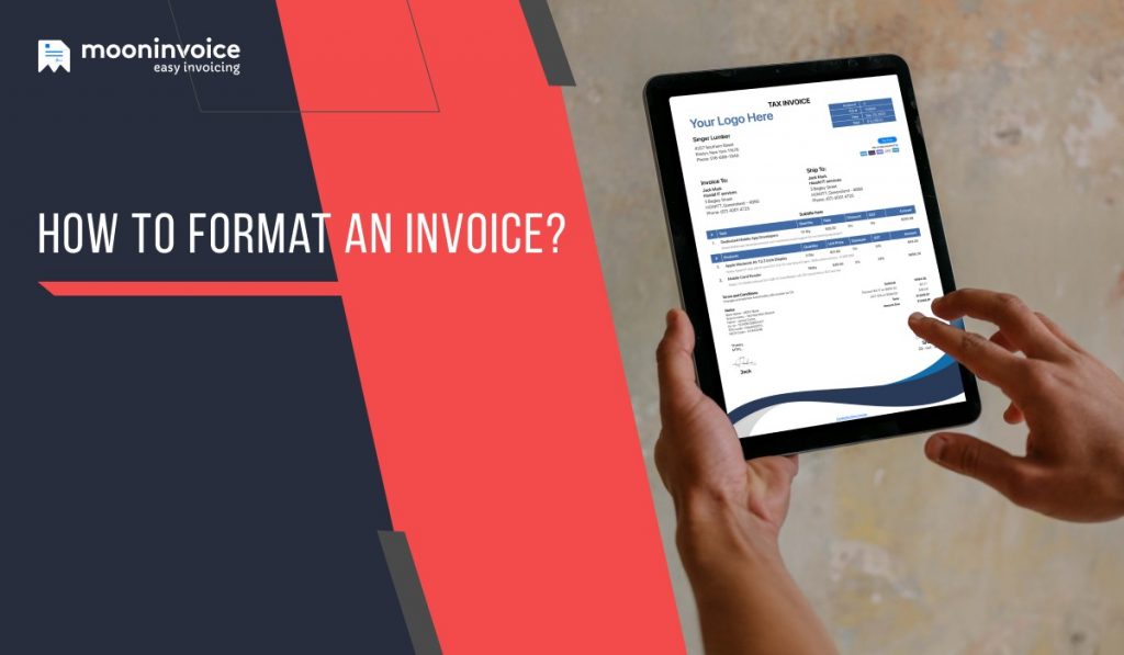 How to Format an Invoice: Proven Invoice Format Tips for You