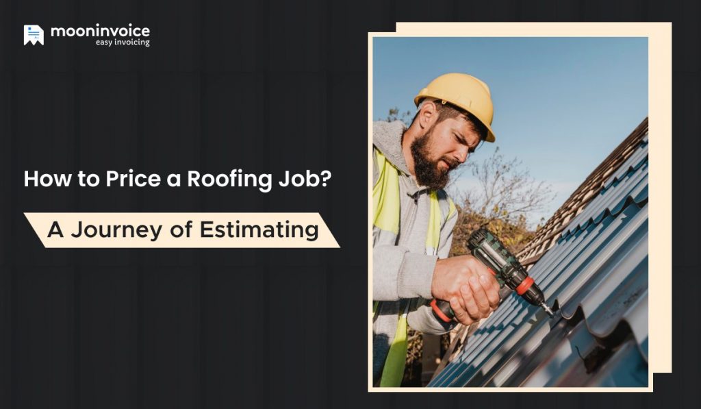 How to Price a Roofing Job with Costs Markup and Estimates
