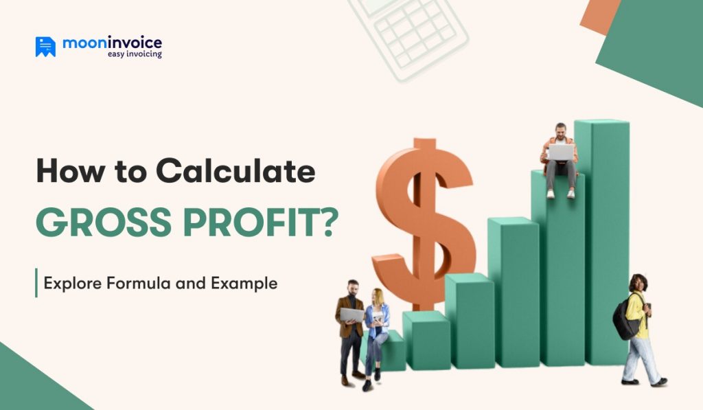 How to Calculate Gross Profit: Formula and Example