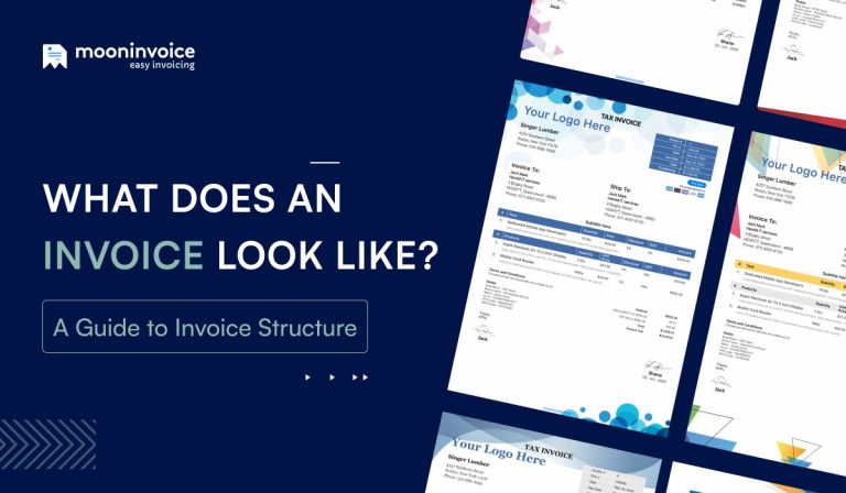What Does an Invoice Look Like: Invoice Structure Guide