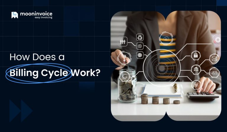 What Is A Billing Cycle? Overview, Types, Examples