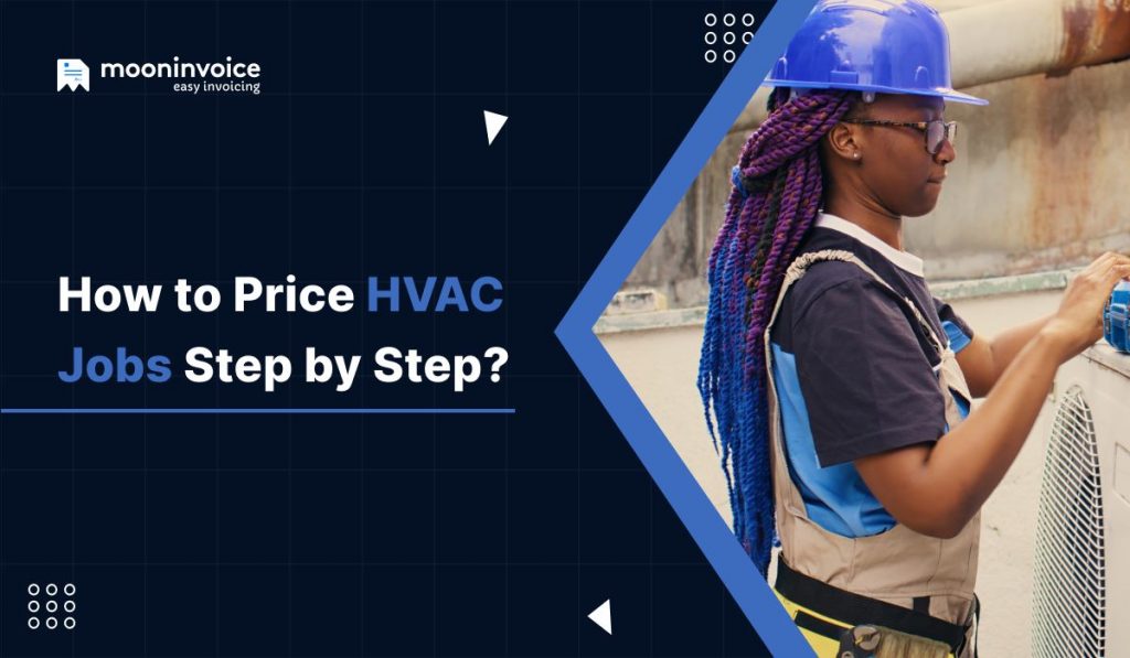 How to Price HVAC Jobs: The Ultimate Guide for Contractors