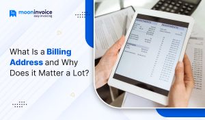 What is a Billing Address: Types, How to Track and Find?