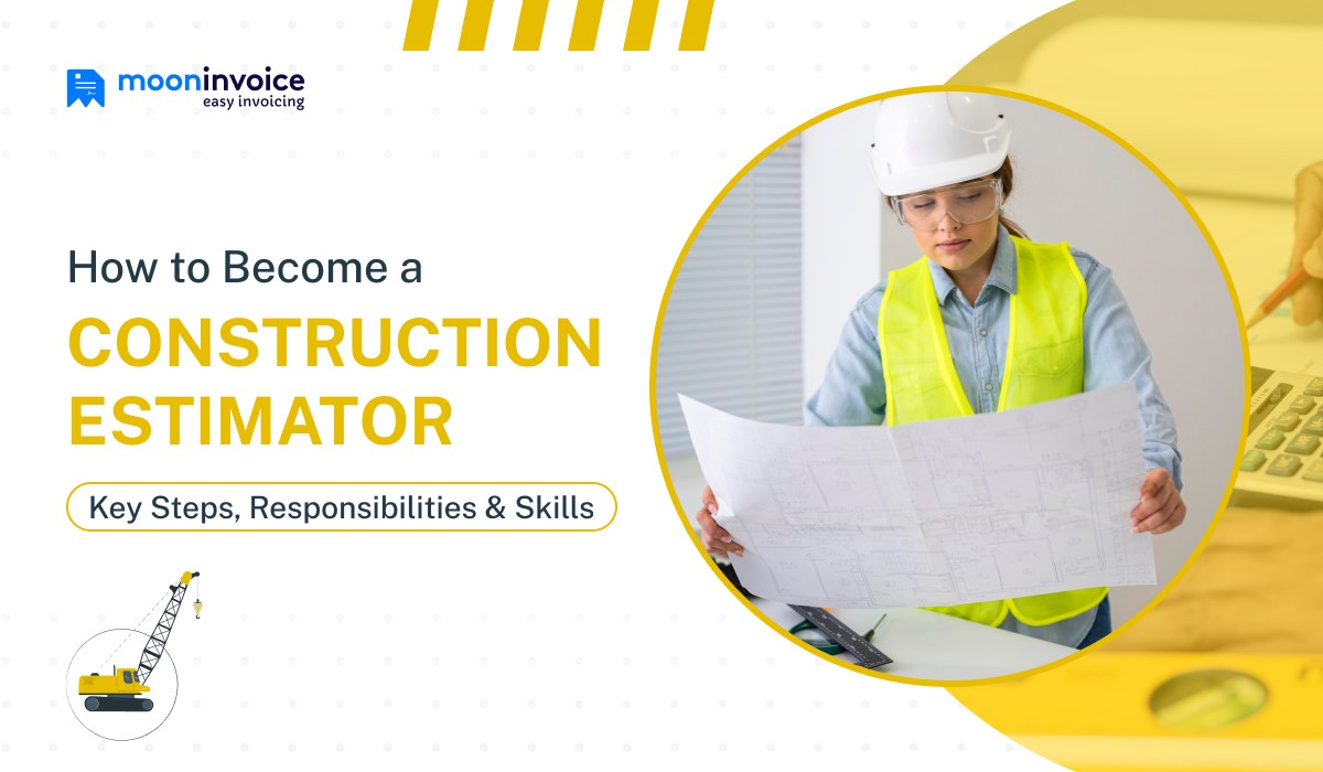 How to Become a Construction Estimator: Step by Step Guide