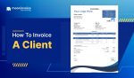 How To Invoice a Client Professionally (In 9 Easy Steps)