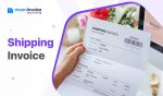 What is a Shipping Invoice? How to Create One?