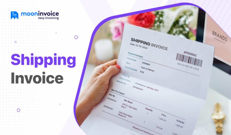 What is a Shipping Invoice? How to Create One?