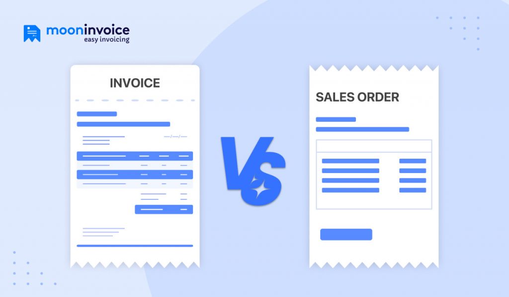Sales Order Vs Invoice: Differences & Meanings