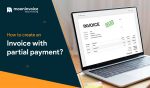 How to Create a Partial Payment Invoice?