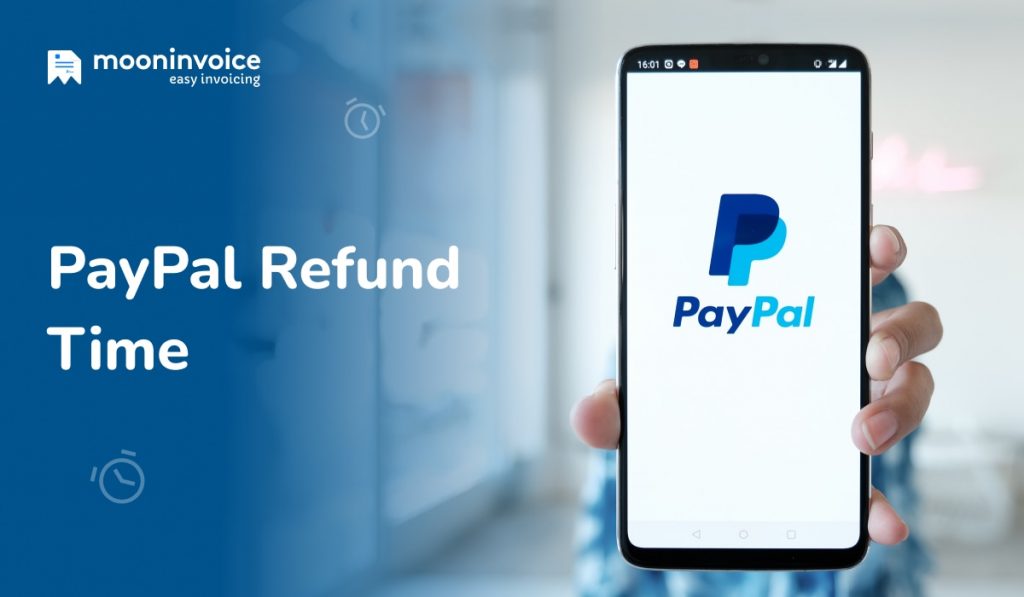 PayPal Refund Time: How Long Does It Take (Revealed)