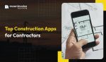 12 Construction Apps for Contractors (Must Try in 2025)