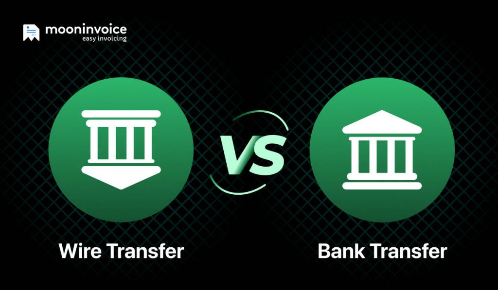 Wire Transfer vs Bank Transfer: Key Differences You Must Know
