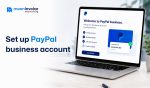 How To Set Up A Paypal Business Account 7 Key Steps For You