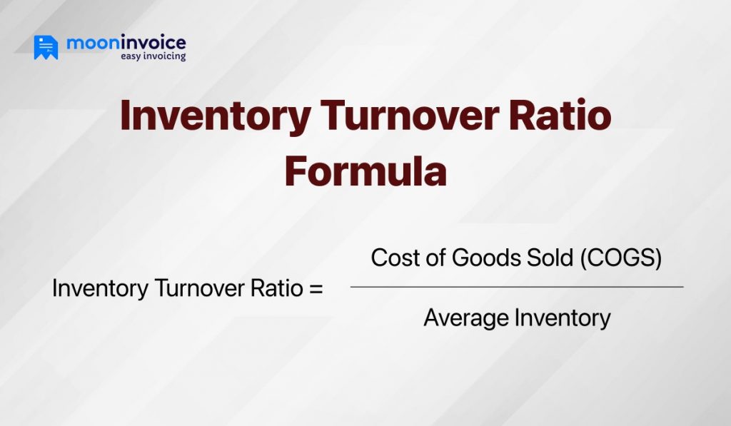 How to Calculate Inventory Turnover Ratio – Formula & Examples