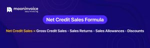 Net Credit Sales: Definition, Formula & Calculation