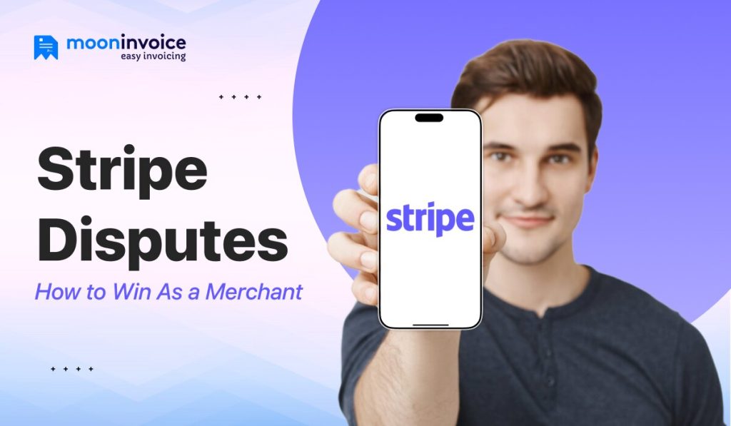 How to Win Stripe Disputes | A Merchant’s Guide