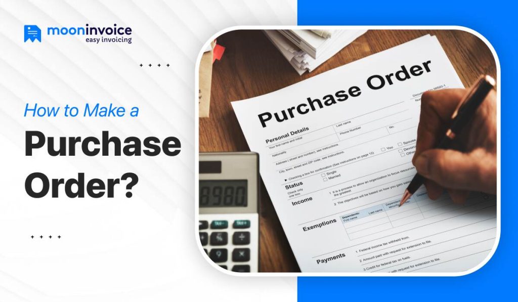 How to make a purchase order? Template + Right Tool