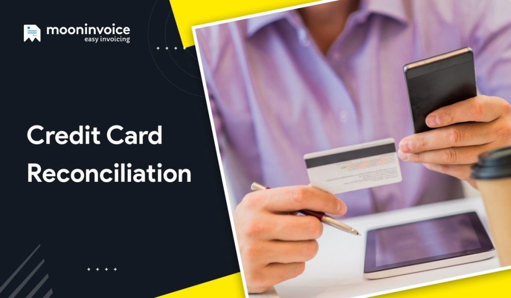 Credit Card Reconciliation: Key Steps, Types, and Challenges