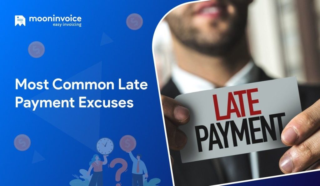 10 Most Common Late Payment Excuses with Solution in 2026