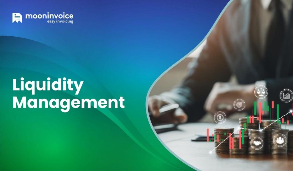 Liquidity Management: Risk, Assessment & Best Practices