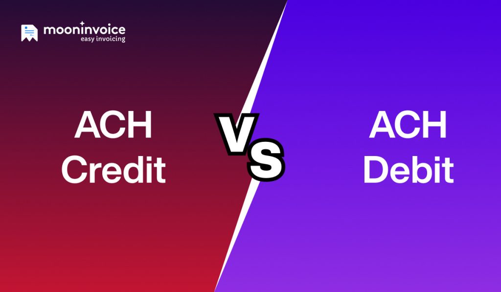 ACH Credit vs ACH Debit: Meaning, Fees & How They Work
